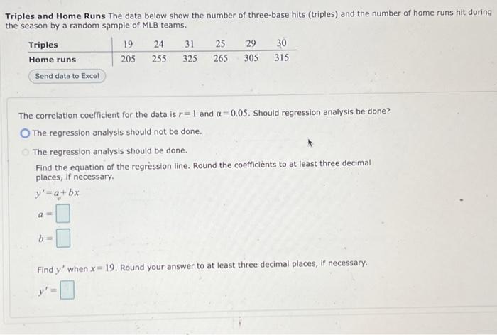 Solved Triples and Home Runs The data below show the number | Chegg.com