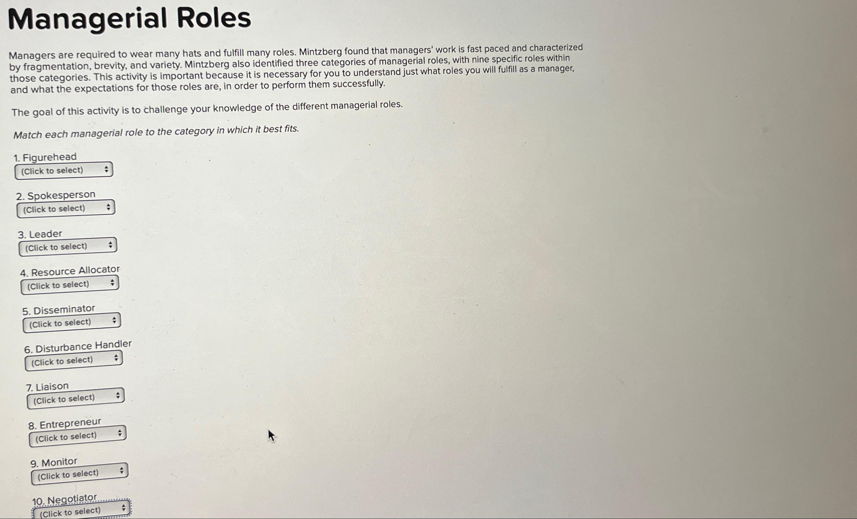 Solved Managerial RolesManagers are required to wear many | Chegg.com