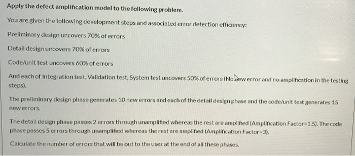 Solved Question 4 What is the effect of software inspection | Chegg.com