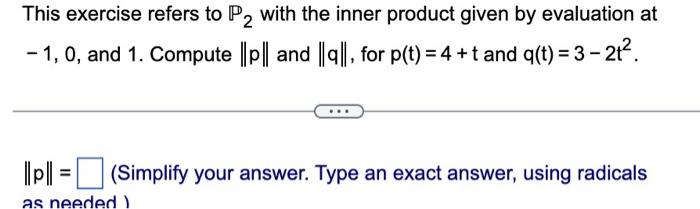 Solved This exercise refers to P2 with the inner product | Chegg.com
