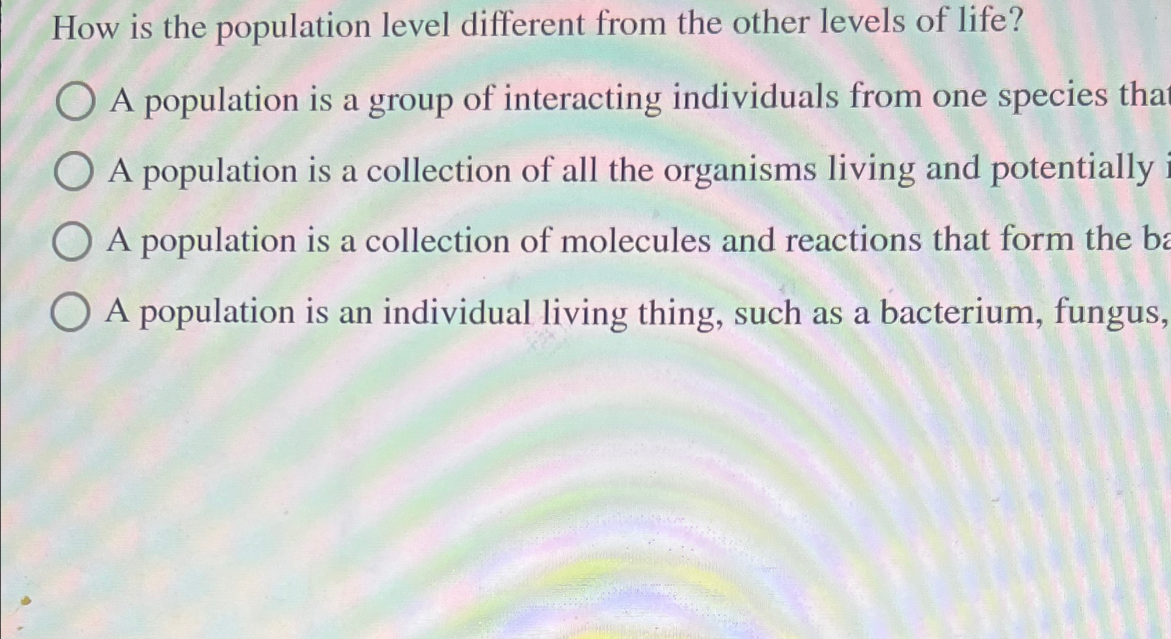 Solved How is the population level different from the other | Chegg.com