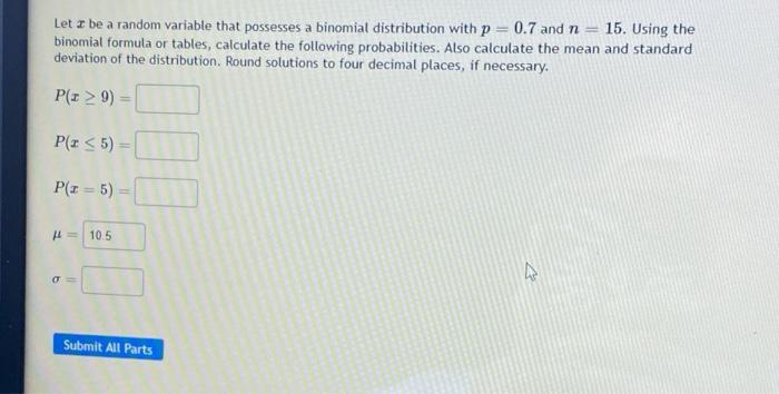 Solved Let it be a random variable that possesses a binomial | Chegg.com
