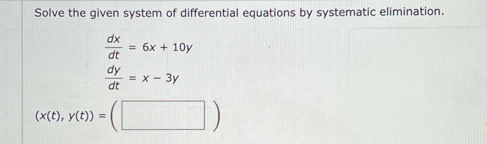Solved Solve the given system of differential equations by | Chegg.com