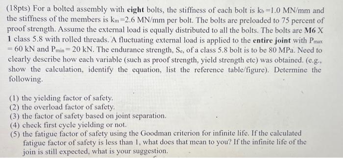 Solved MUST USE SHIGLEY 11th Edition. Please solve each part | Chegg.com Solved MUST USE SHIGLEY 11th Edition. Please solve each part | Chegg.com
