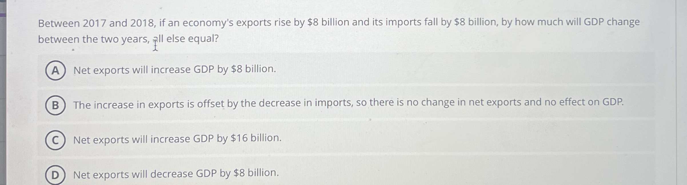 High Quality SOLUTION Between 2017 ﻿and 2018, ﻿if an economy's exports rise | Chegg.com