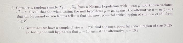 Solved 2. Consider a random sample X1,…,Xn from a Normal | Chegg.com