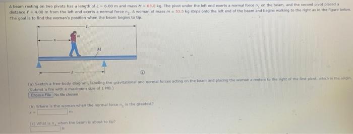 Solved A beam resting on two pivots has a length of £6,00 m | Chegg.com