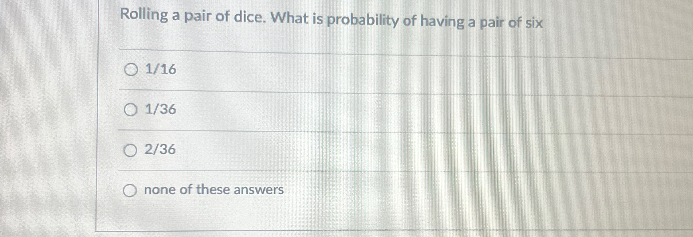 Solved Rolling a pair of dice. What is probability of having | Chegg.com
