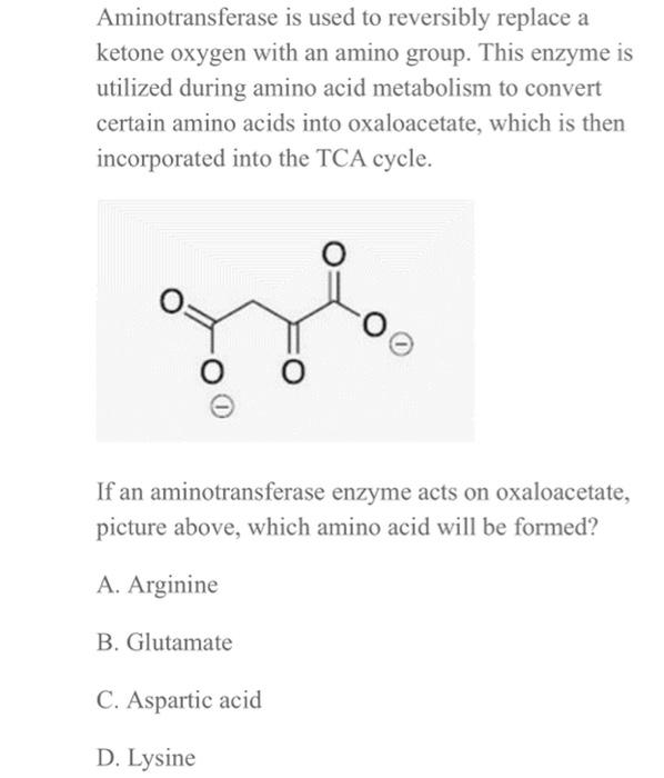Solved Aminotransferase is used to reversibly replace a | Chegg.com