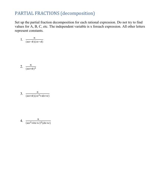 Solved PARTIAL FRACTIONS (decomposition) Set up the partial | Chegg.com