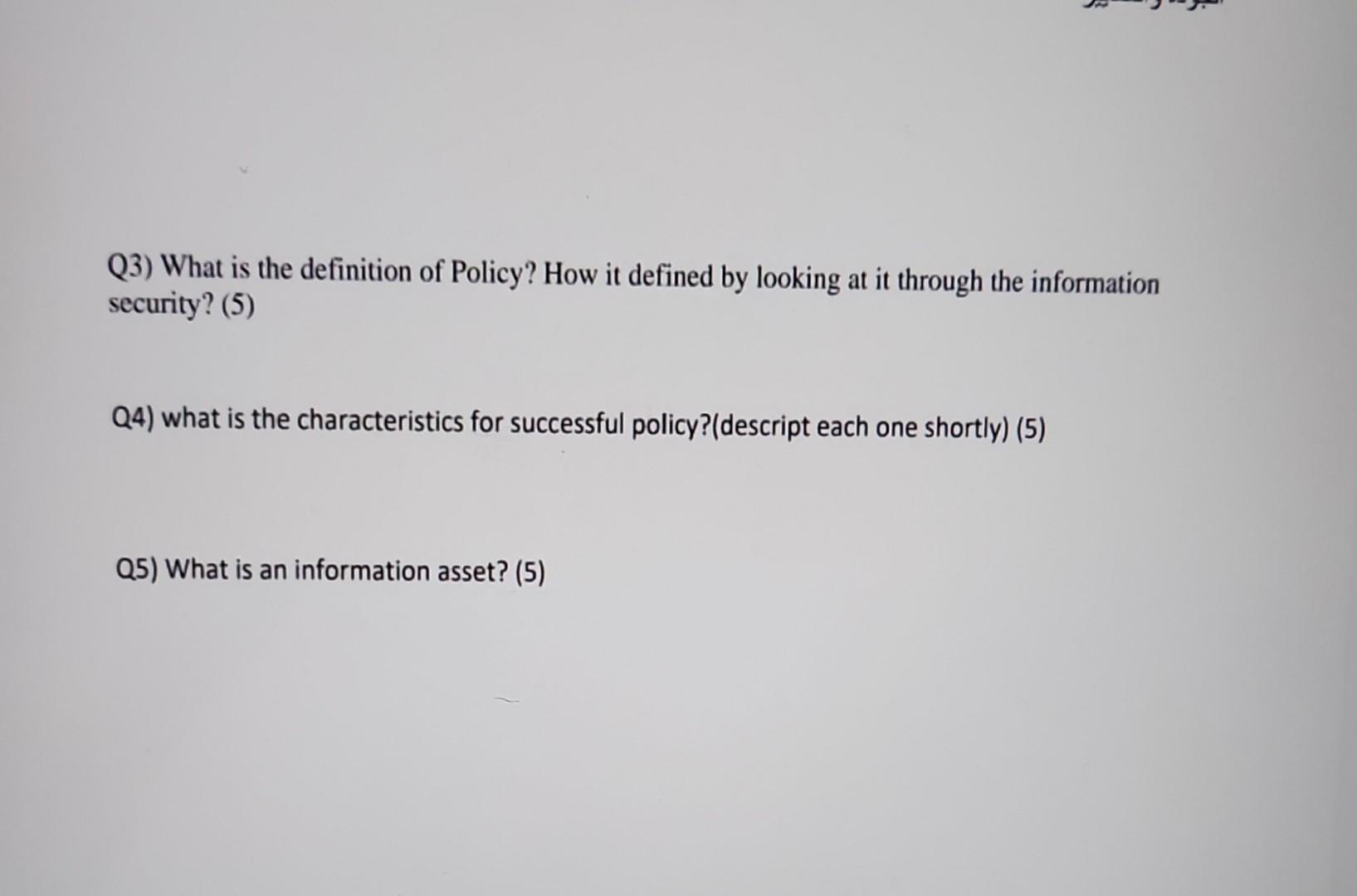 Solved Q3) What is the definition of Policy? How it defined | Chegg.com