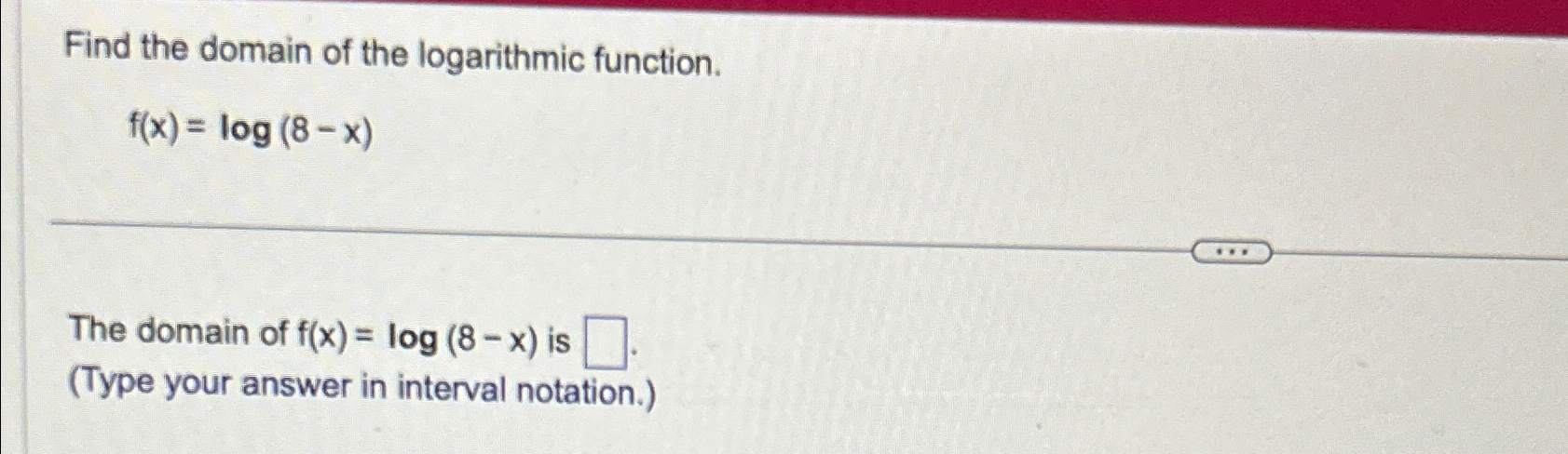 Solved Find the domain of the logarithmic | Chegg.com