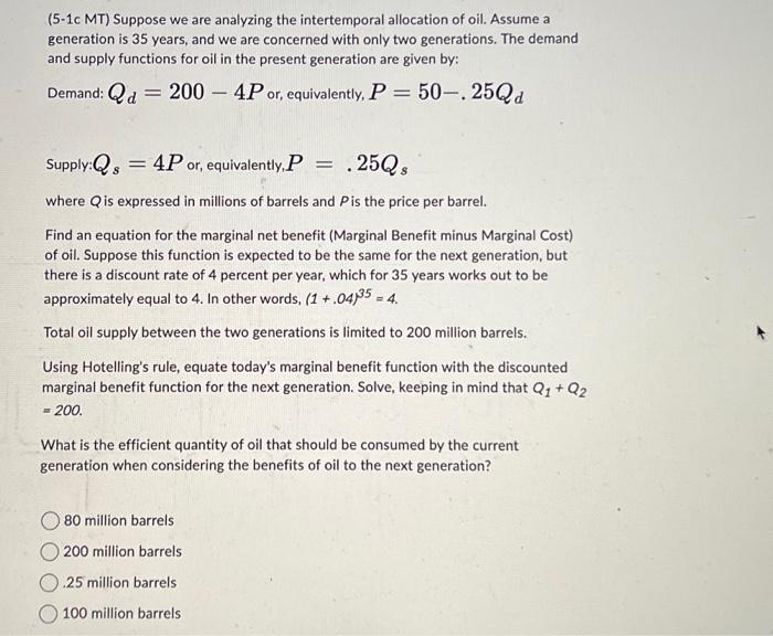 Solved (5-1c MT) Suppose we are analyzing the intertemporal | Chegg.com