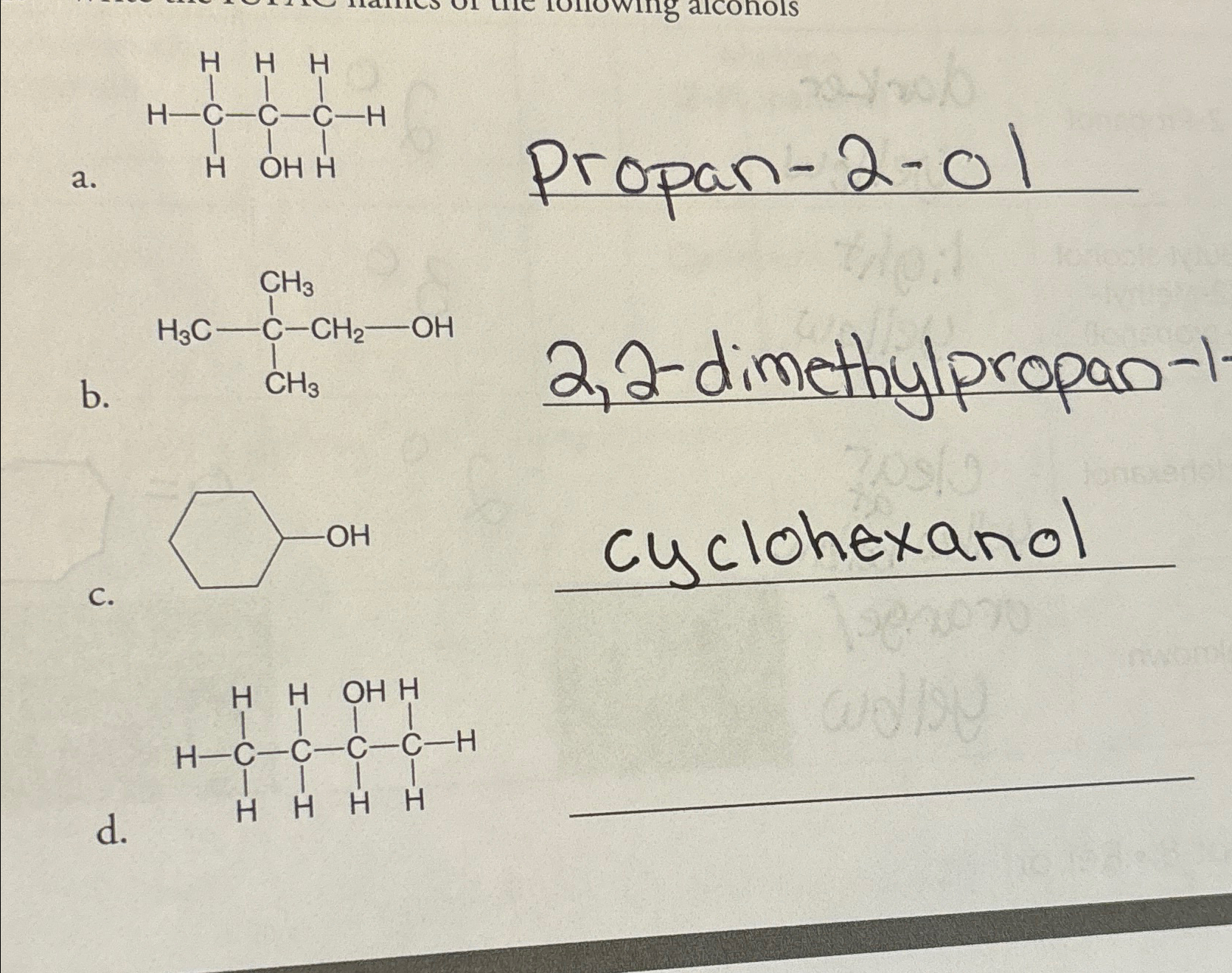Solved a.propan-2-01b. 2,2-dimethylpropan-1.c.cyclohexanold. | Chegg.com