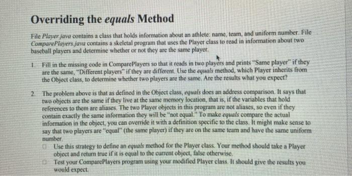 Solved Overriding the equals Method File Player java | Chegg.com