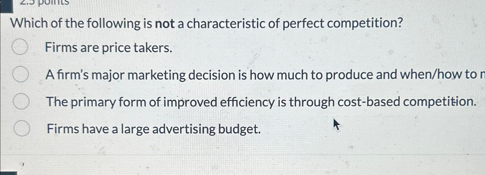 Solved Which of the following is not a characteristic of | Chegg.com