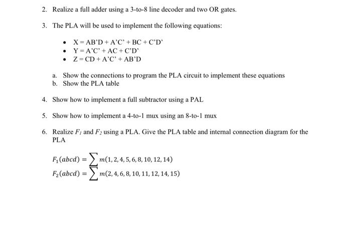 Solved 2. Realize a full adder using a 3-to-8 line decoder | Chegg.com