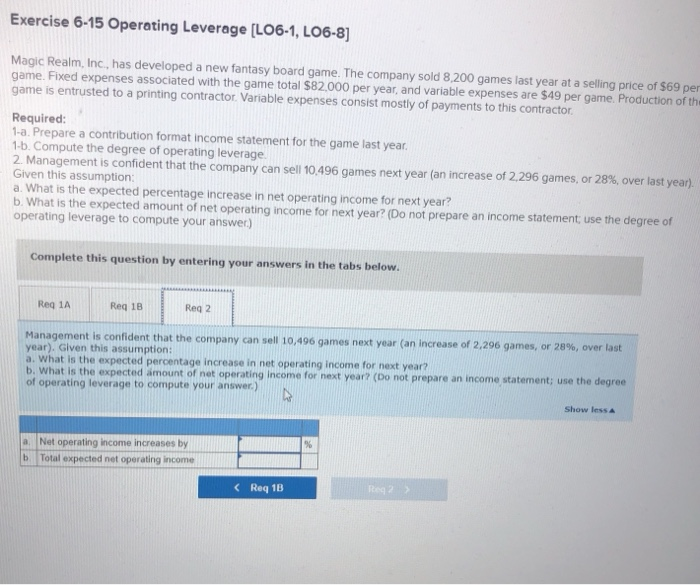 Solved Exercise 6-15 Operating Leverage (L06-1, LO6-8] ed | Chegg.com