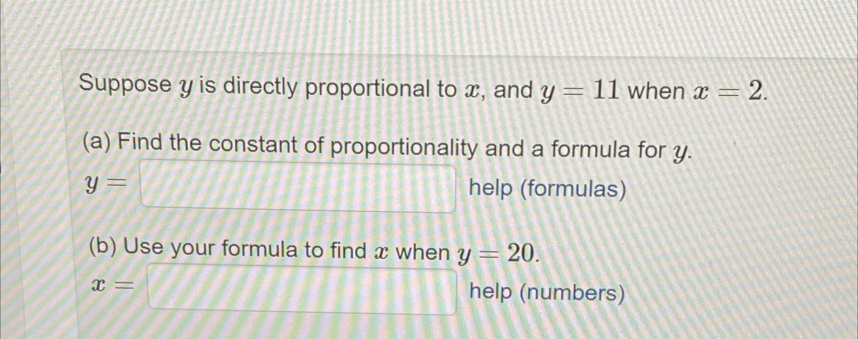 Solved Suppose y ﻿is directly proportional to x, ﻿and y=11 | Chegg.com