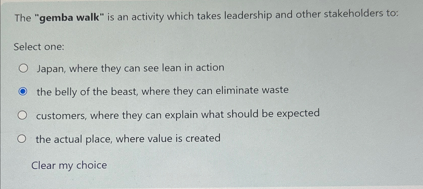 Solved The "gemba walk" is an activity which takes | Chegg.com