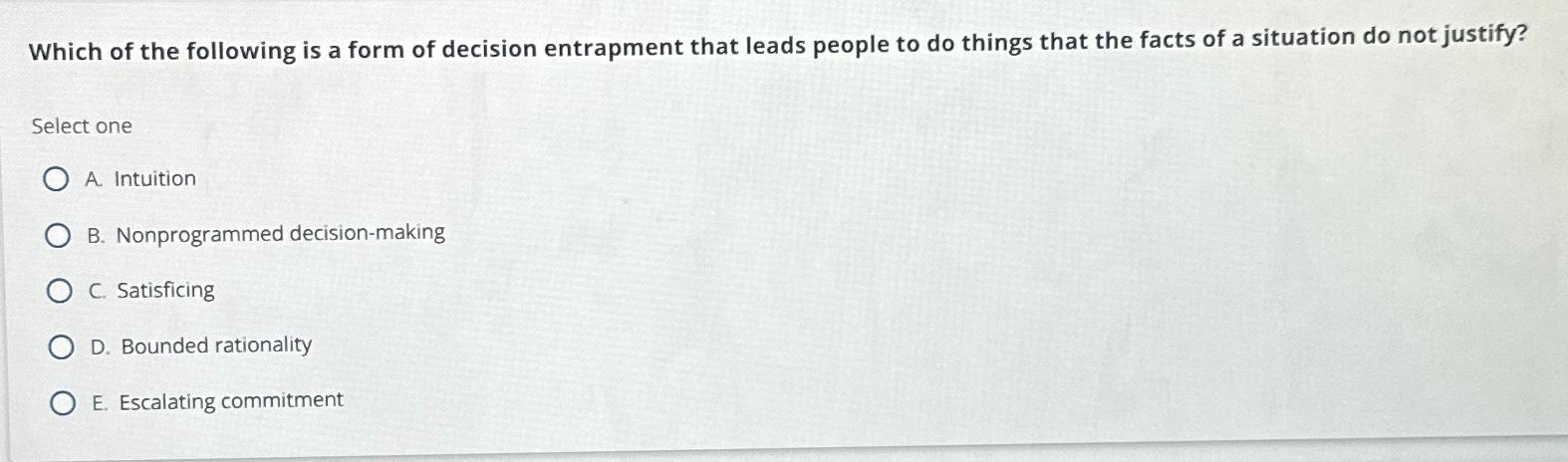 Solved Which of the following is a form of decision | Chegg.com