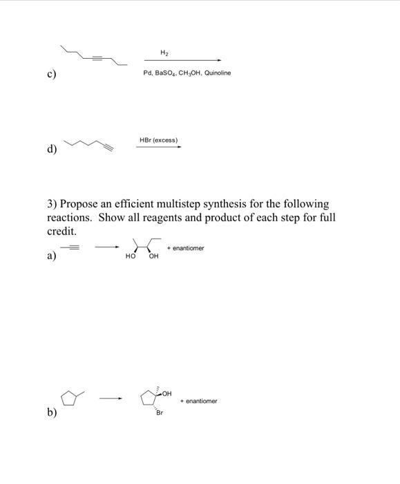 Solved c) d) 3) Propose an efficient multistep synthesis for | Chegg.com