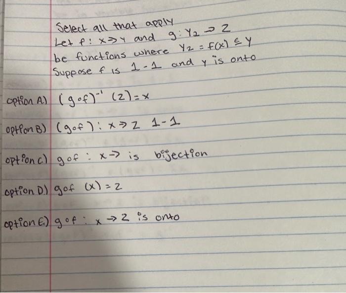 Solved Select all that apply Let f:x→y and g:y2⊃2 be | Chegg.com