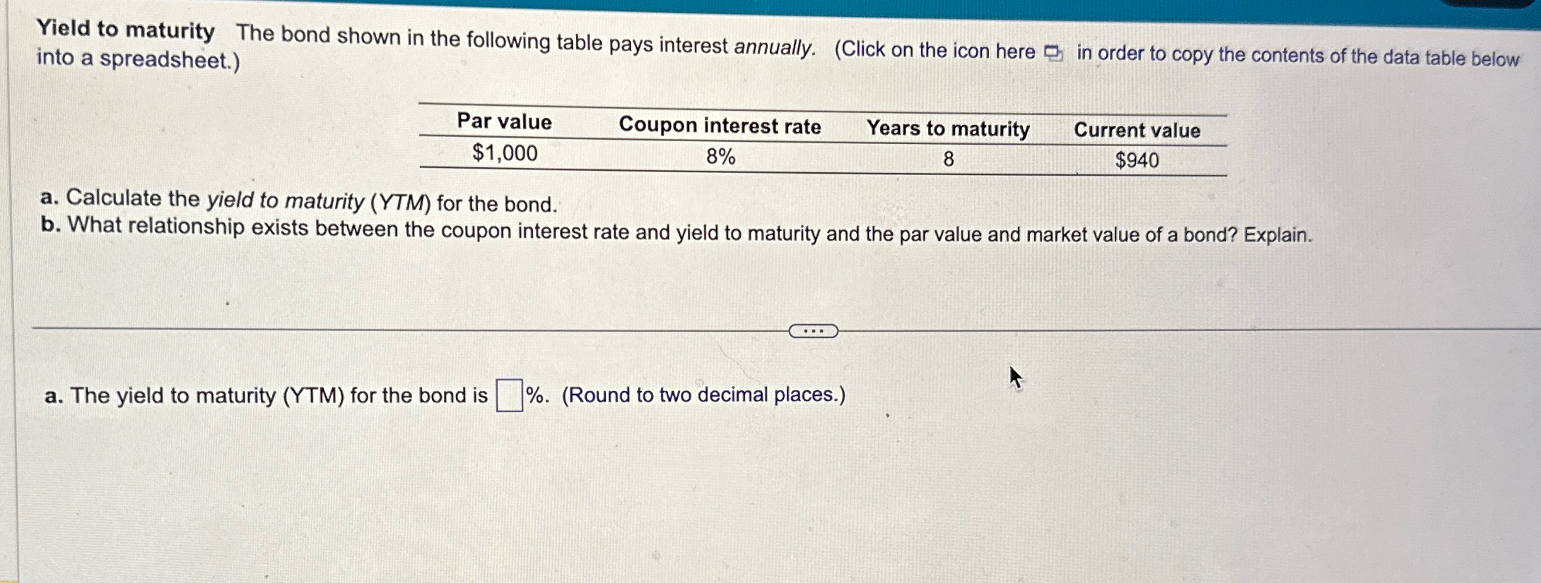 Solved Yield to maturity The bond shown in the following | Chegg.com