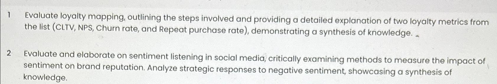 Solved 1 ﻿Evaluate loyalty mapping, outlining the steps | Chegg.com