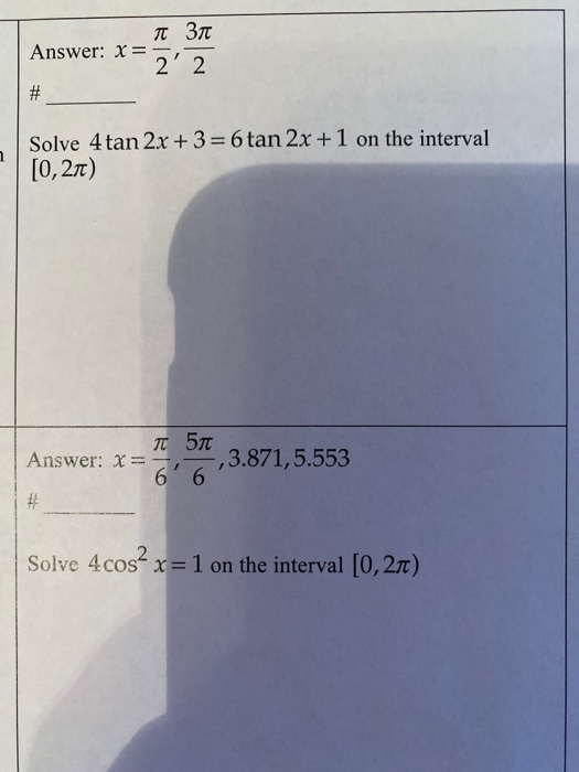 Solved TT 377 Answer: x = Solve 4 tan 2x + 3=6 tan 2x +1 on | Chegg.com