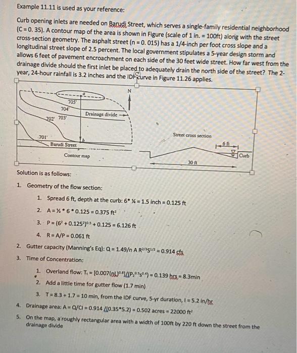 Solved Example 11.11 is used as your reference: Curb opening | Chegg.com