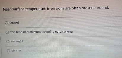 Solved Near-surface temperature inversions are often present | Chegg.com