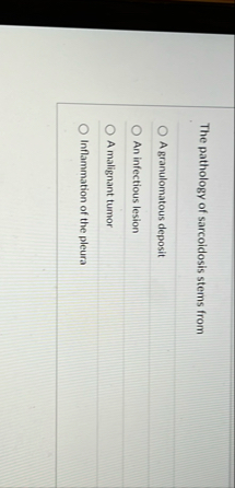 Solved The pathology of sarcoidosis stems fromA | Chegg.com
