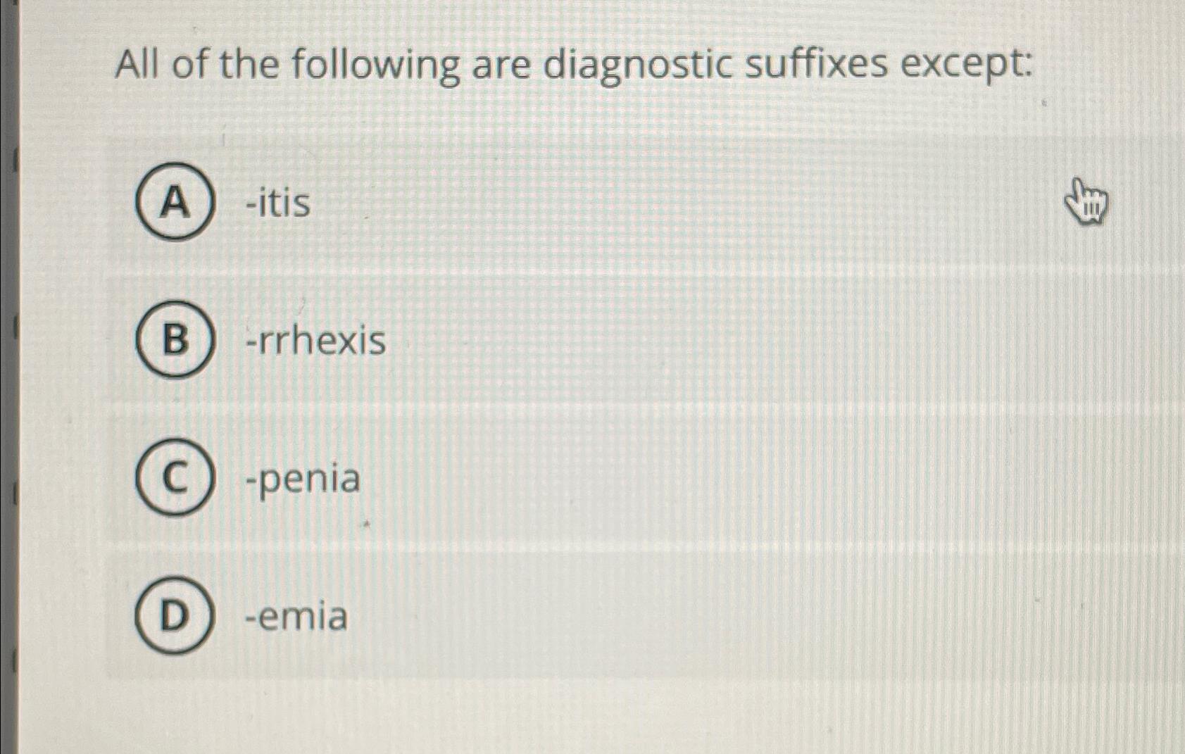 Solved All of the following are diagnostic suffixes | Chegg.com