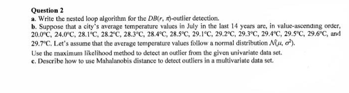Solved Question 2 A Write The Nested Loop Algorithm For The