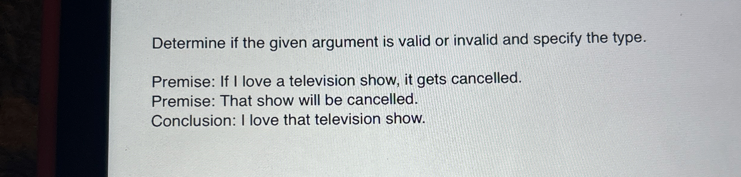 Solved Determine if the given argument is valid or invalid | Chegg.com