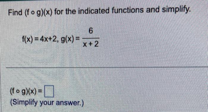 Solved Find (f∘g)(x) for the indicated functions and | Chegg.com