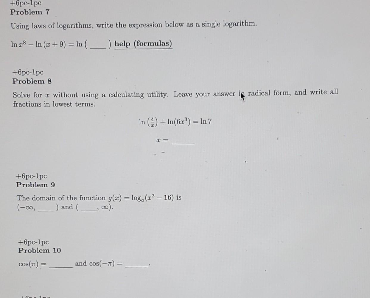 Solved Problem 7 Using laws of logarithms, write the | Chegg.com