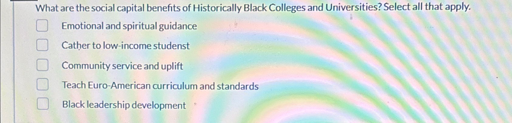 Solved What are the social capital benefits of Historically | Chegg.com