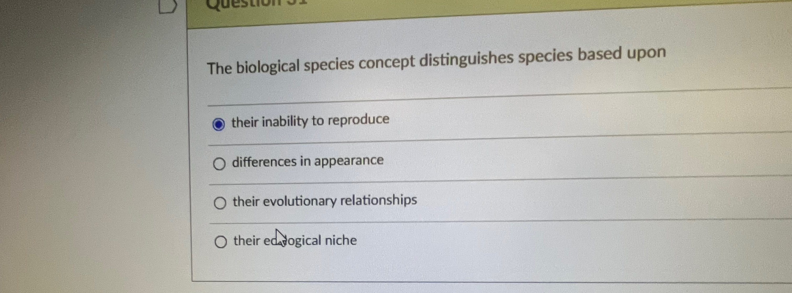 Solved The biological species concept distinguishes species | Chegg.com