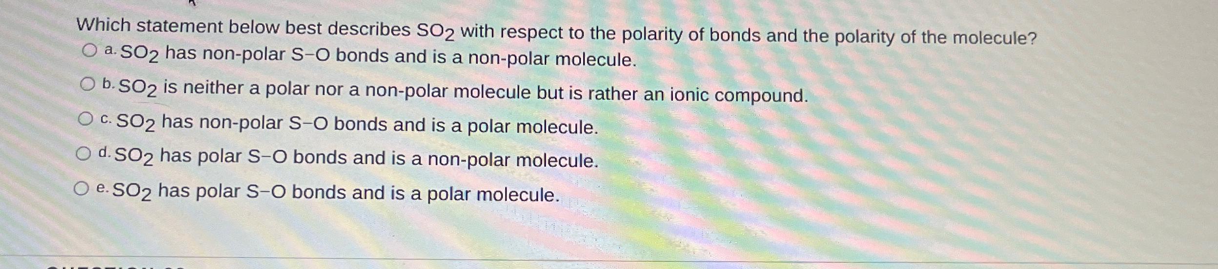 Solved Which statement below best describes SO_(2) with | Chegg.com