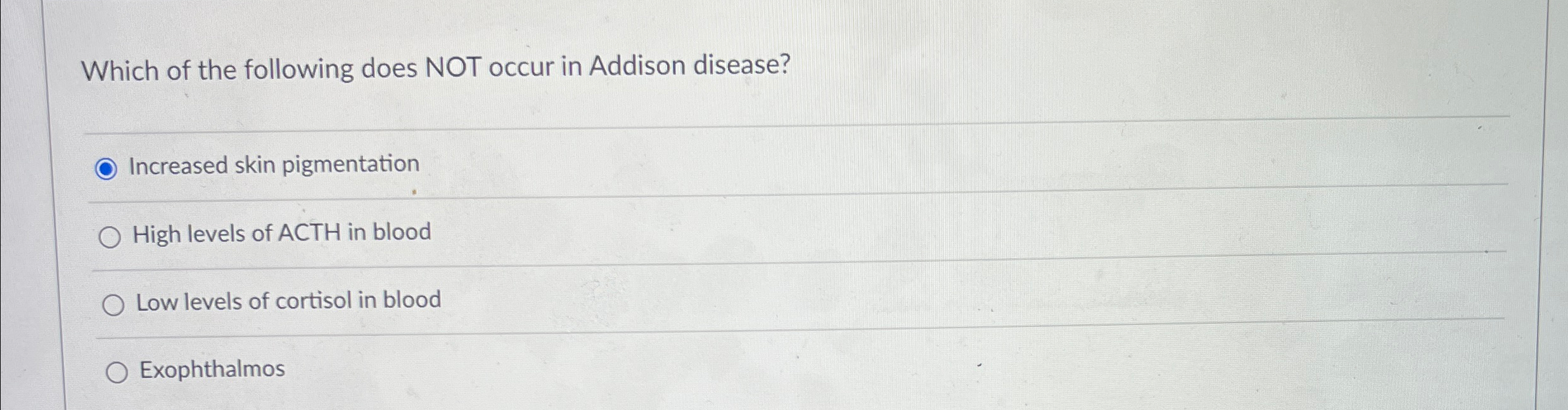 Solved Which of the following does NOT occur in Addison | Chegg.com