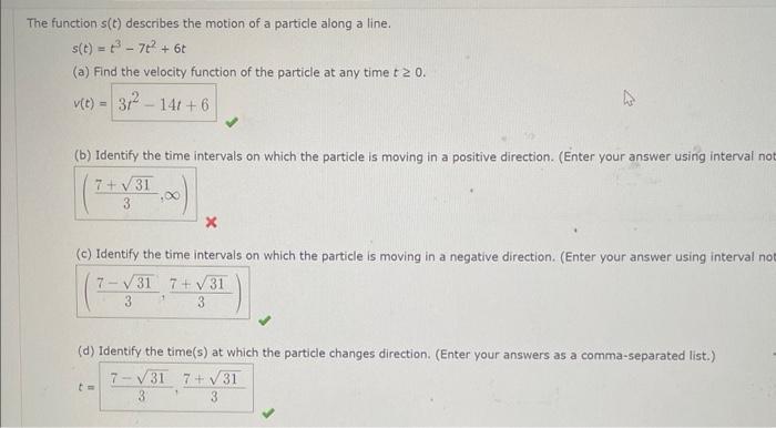 Solved The function s(t) describes the motion of a particle | Chegg.com