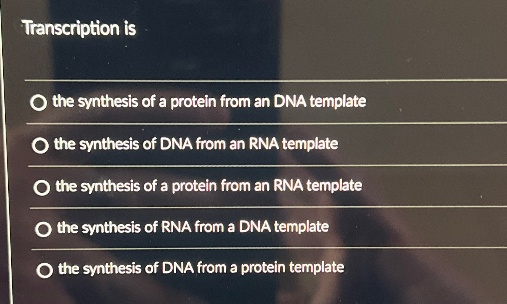 Solved Transcription isq,the synthesis of a protein from an | Chegg.com