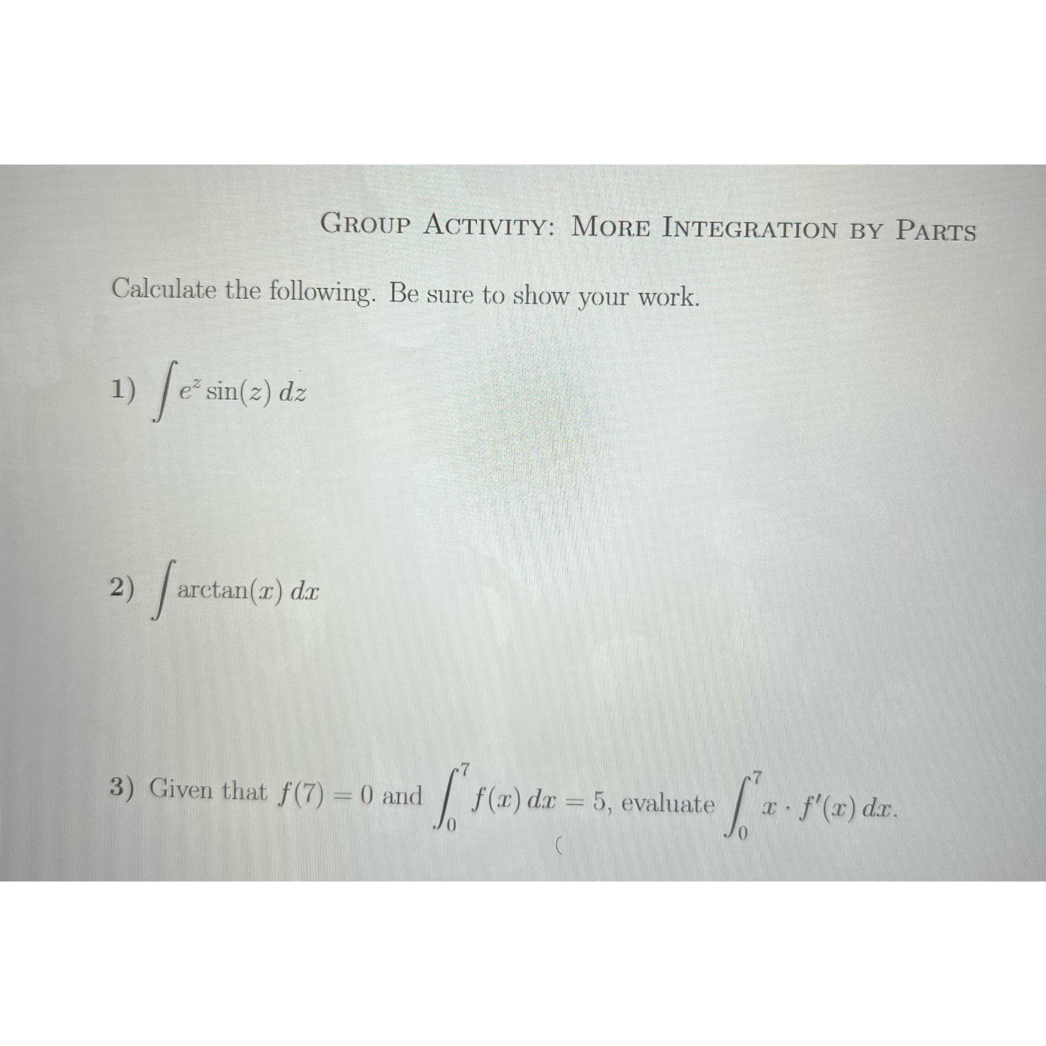 Solved Group Activity: More Integration By PARtsCalculate | Chegg.com