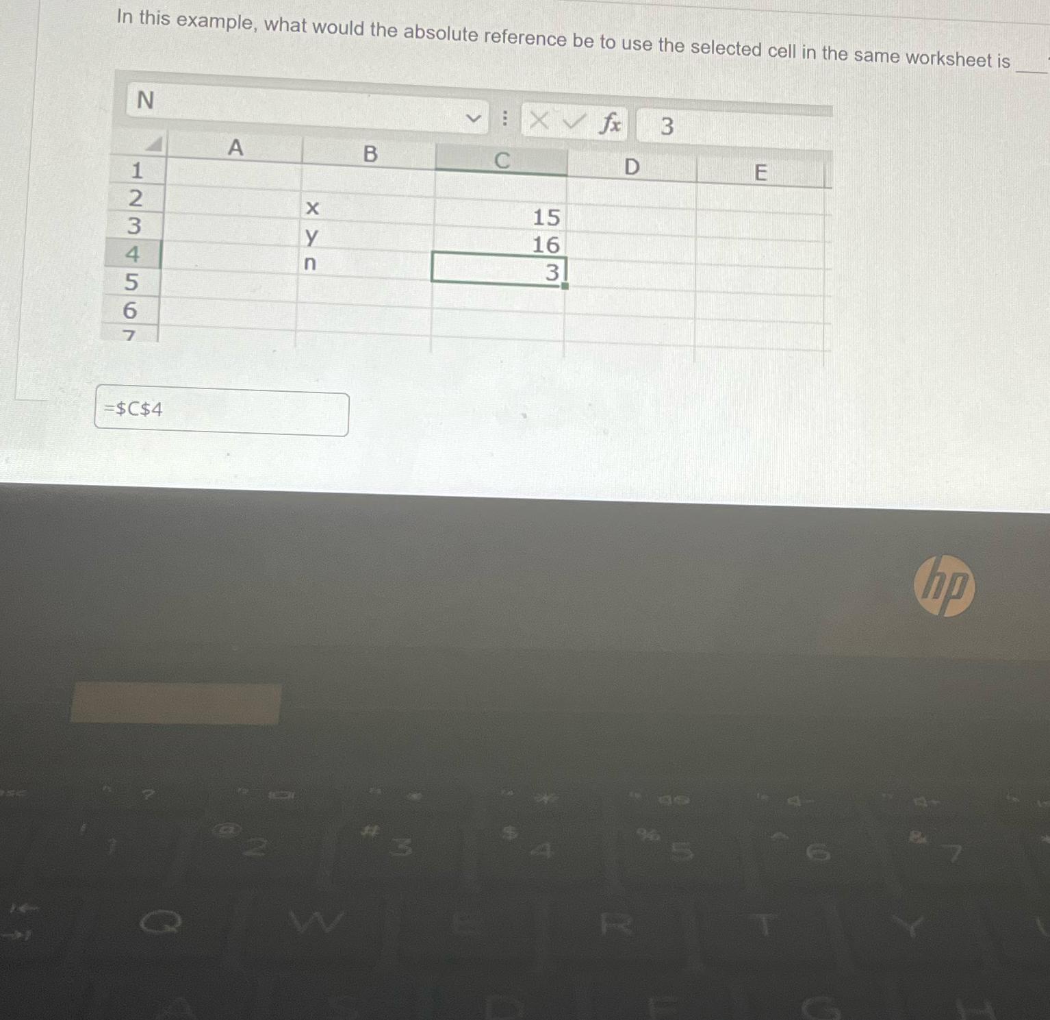 Solved In this example, what would the absolute reference be | Chegg.com