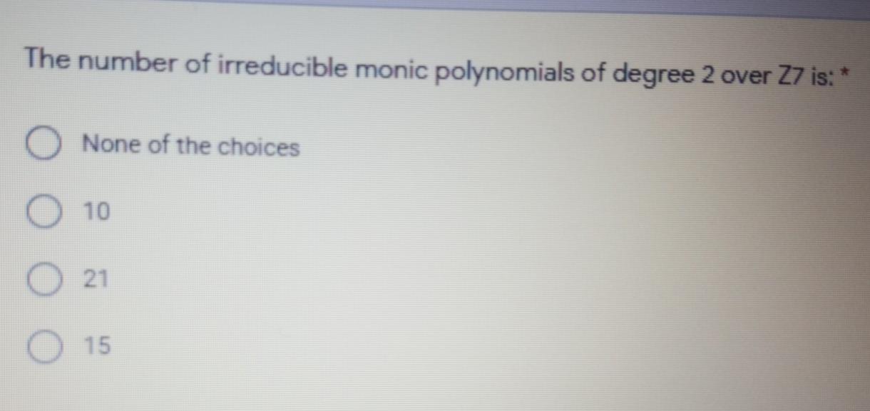 Solved The number of irreducible monic polynomials of degree | Chegg.com