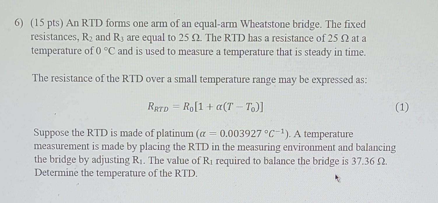 Solved (15 pts) An RTD forms one arm of an equal-arm | Chegg.com