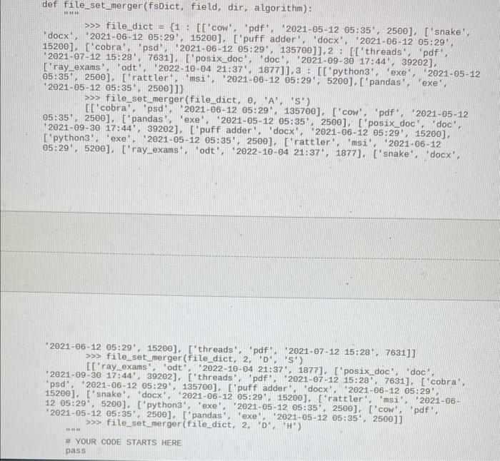 Solved file set merger(fsDict, field, dir, algorithm) (1.5 | Chegg.com