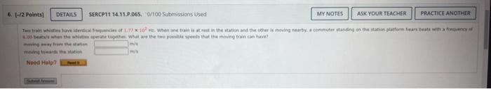 Solved Two train whistles have identical frequencies of | Chegg.com